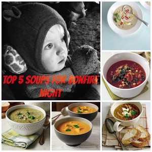 5 of the best soups to enjoy while you watch the fireworks this Bonfire ...